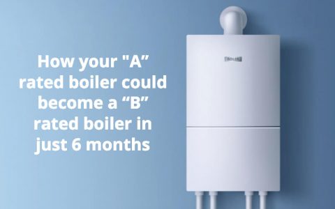 How Your “A” Rated Boiler Could Become A “B” Rated Boiler In Just 6 ...